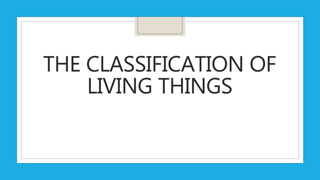 The classification of living things | PPT