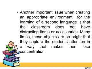 The classroom as the appropriate environment for teaching1 | PPT