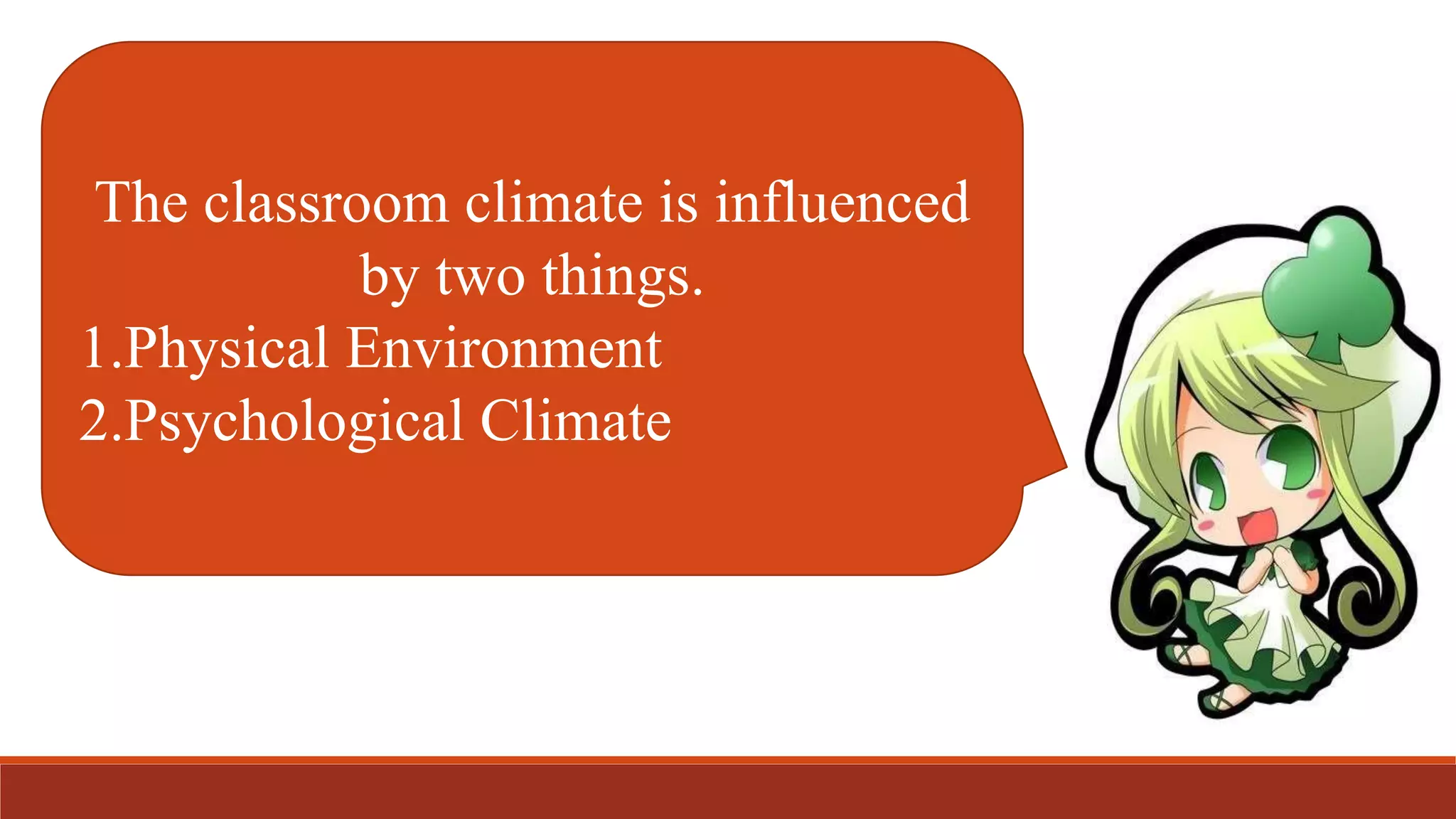 The classroom climate | PPTX