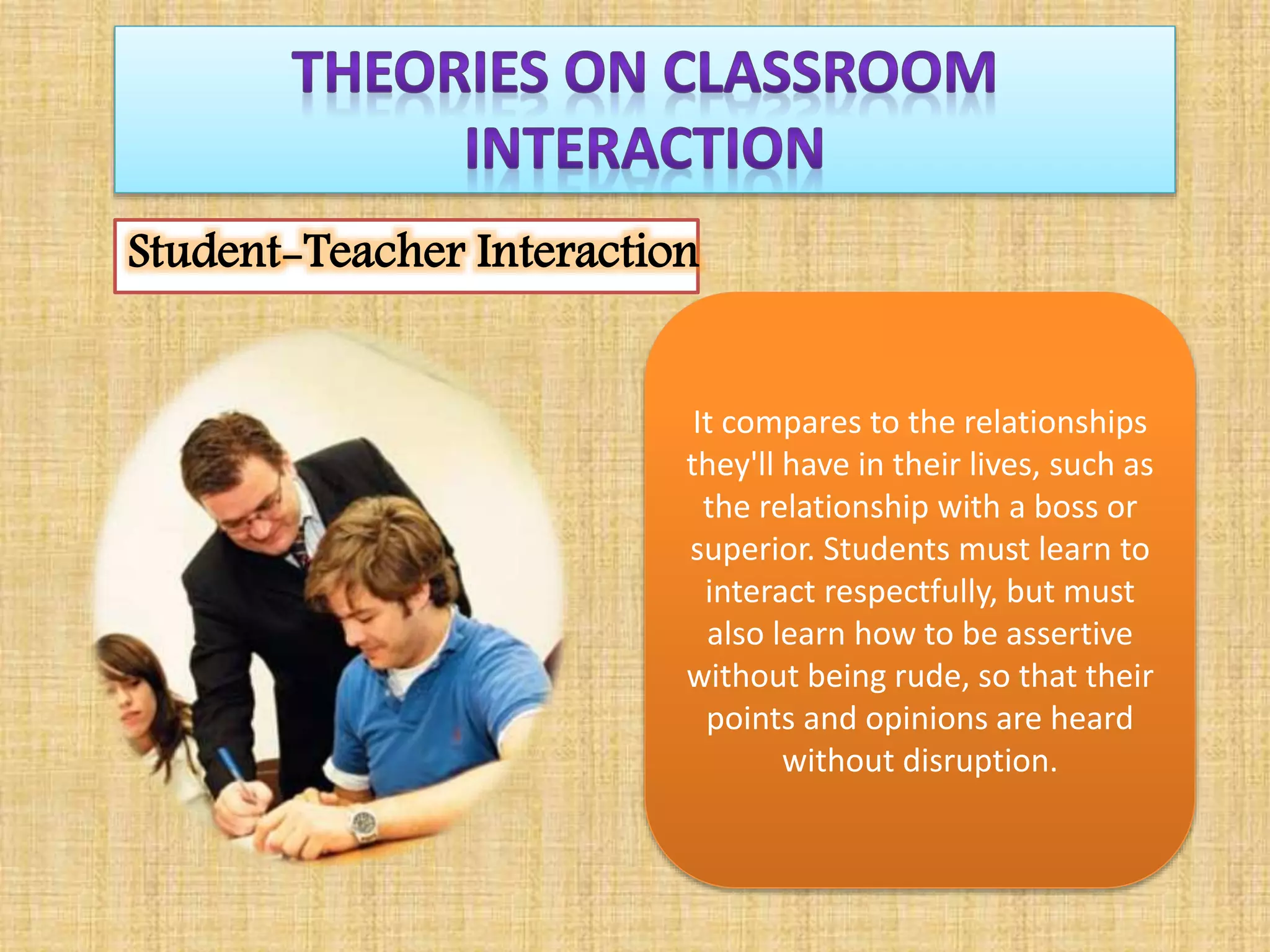 The classroom interactions | PPTX