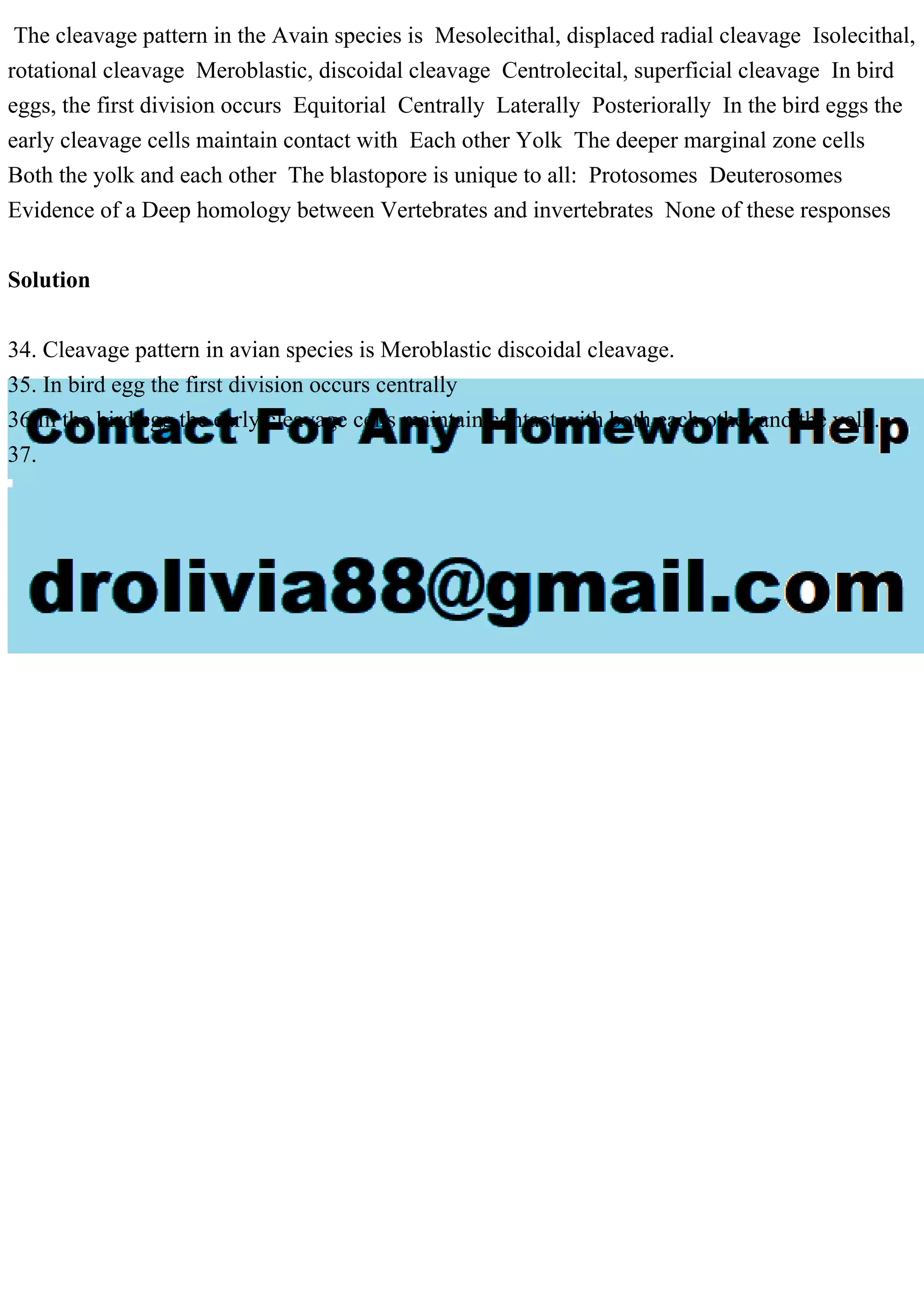 The cleavage pattern in the Avain species is Mesolecithal, displaced.pdf