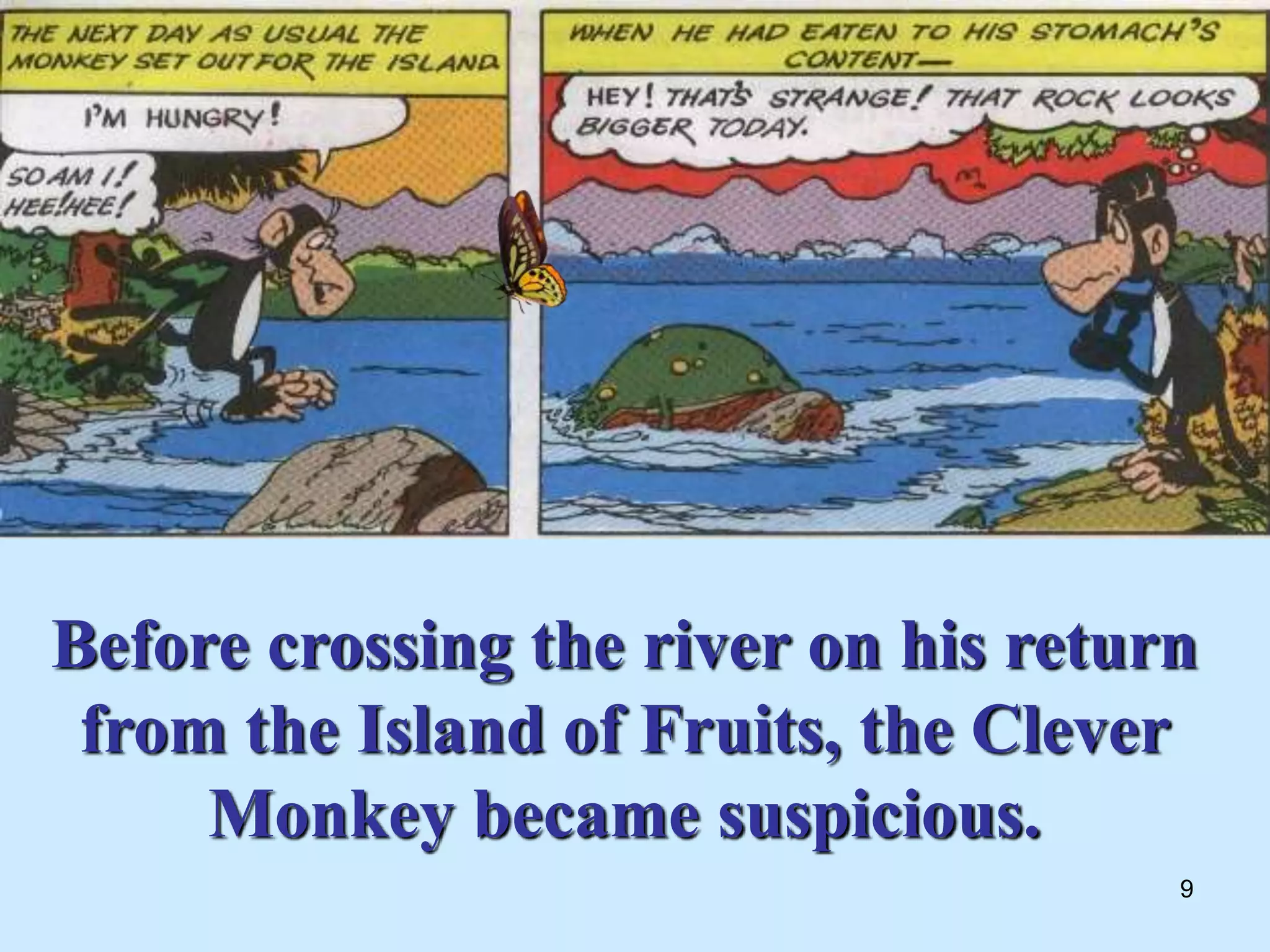 The Clever Monkey - A Jataka Sory with Moral Lessons | PPT