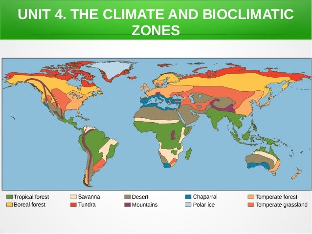 The climate and bioclimte zones