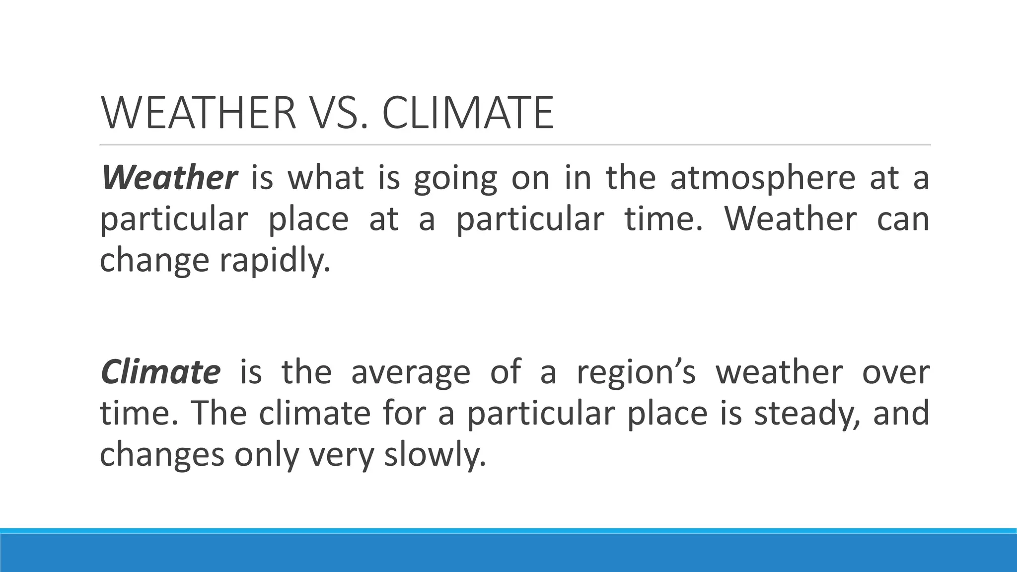 THE CLIMATE AND WEATHER SYSTEMS.pptx