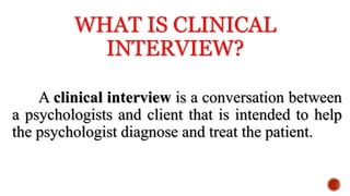The Clinical Interview | PPTX
