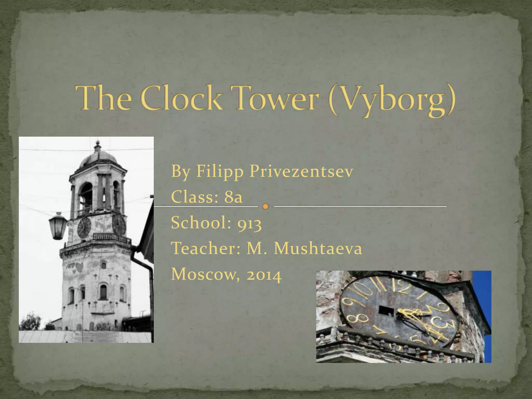 The clock tower vyborg | PPT