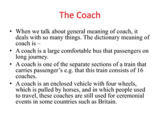 The coach | PPT
