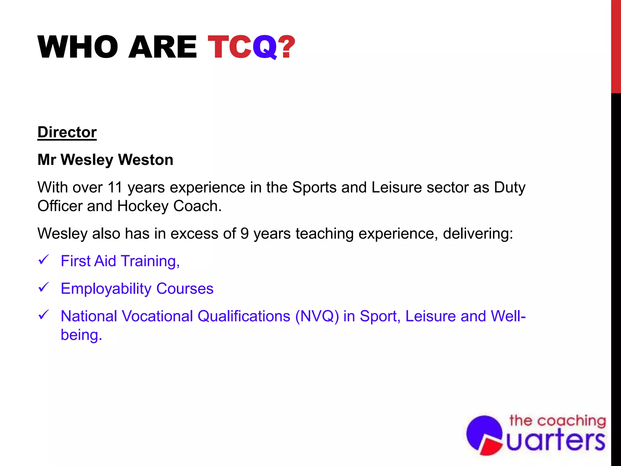 The coaching quarters introduction | PPSX | Vocational Training | Careers