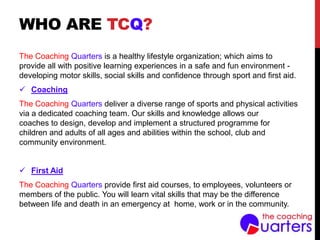 The coaching quarters introduction | PPSX | Vocational Training | Careers