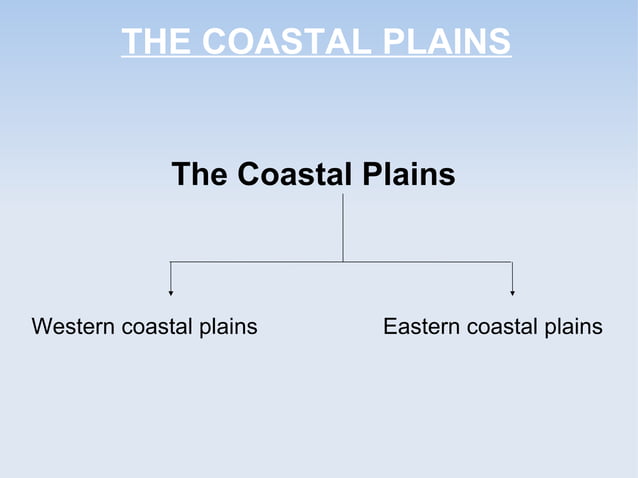 The coastal plains g | PPT | Geography | Science