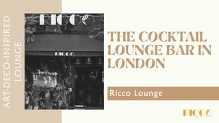 The Cocktail Lounge bar in London | PPTX