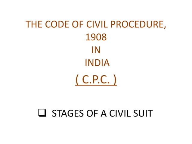 The Code of Civil Procedure, 1908 | PPTX | Law