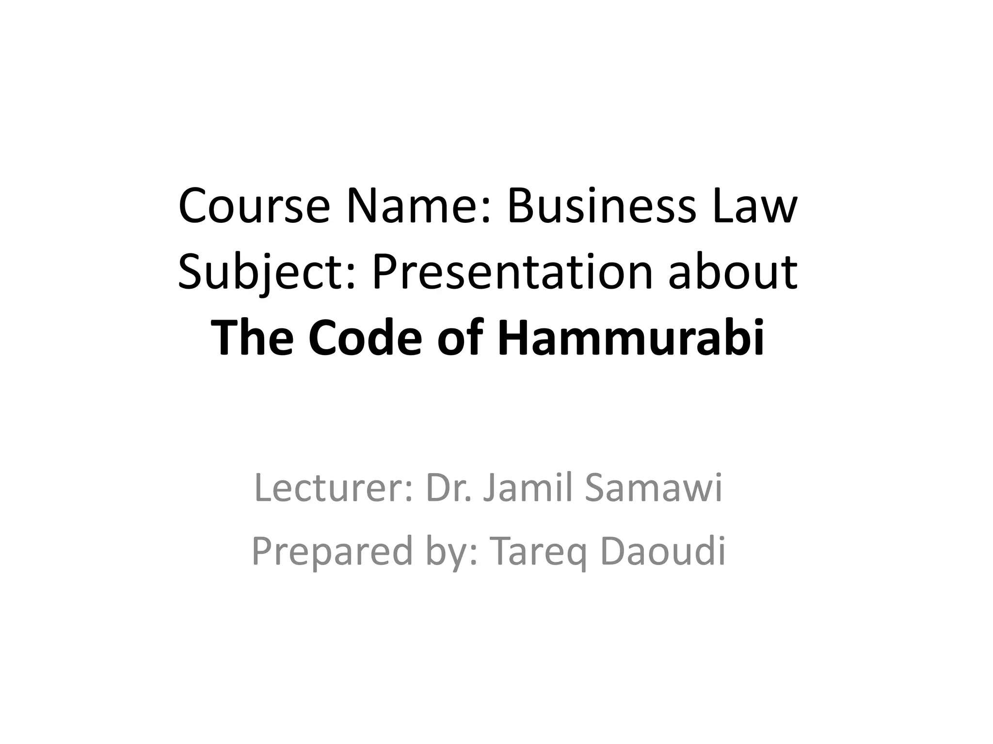 The code of hammurabi | PPTX