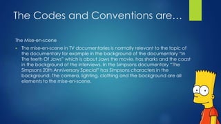 The Codes and Conventions Of Interviews In A TV Documentary | PPT