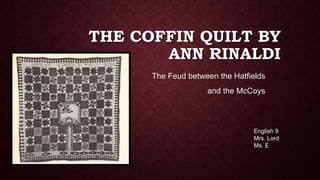 The Coffin Quilt by Ann Rinaldi | PPTX