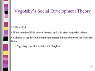 The Cognitive Approach-Vygotsky | PPT