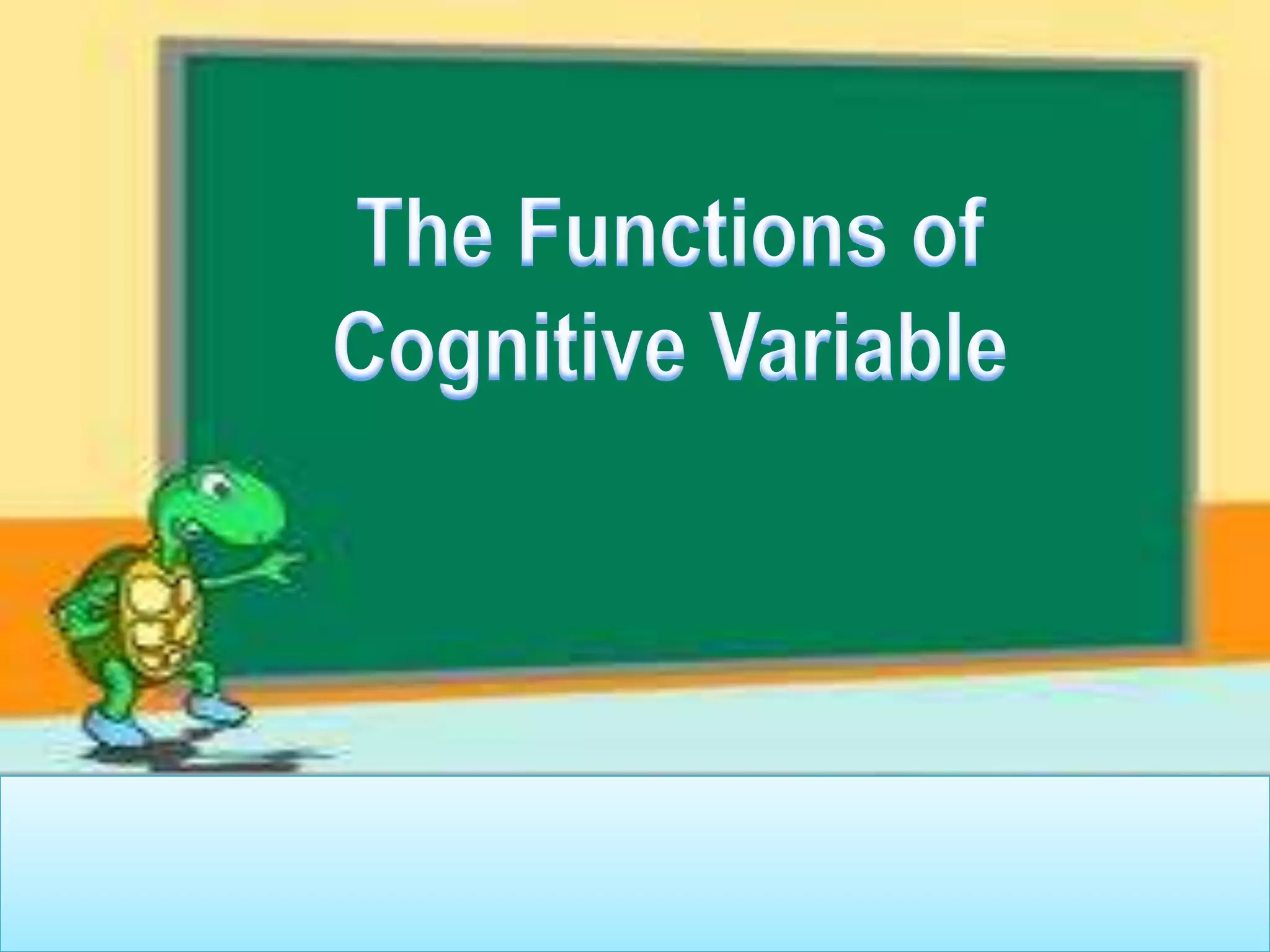 The cognitive variable - UMT | PPT