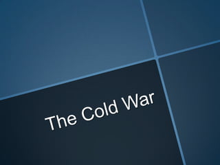 The cold war | PPTX