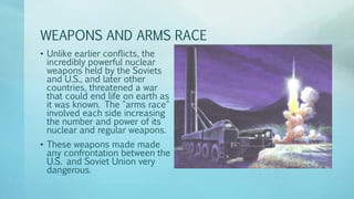 PowerPoint presentation about the Cold War. | PPTX