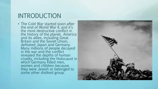 PowerPoint presentation about the Cold War. | PPTX