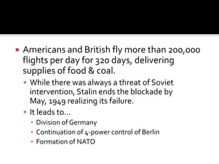 The Cold War Begins | PPTX | Europe Travel | Travel Locations