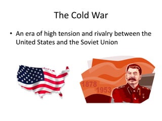 Beginnings of the Cold War - Cold War I | PPTX