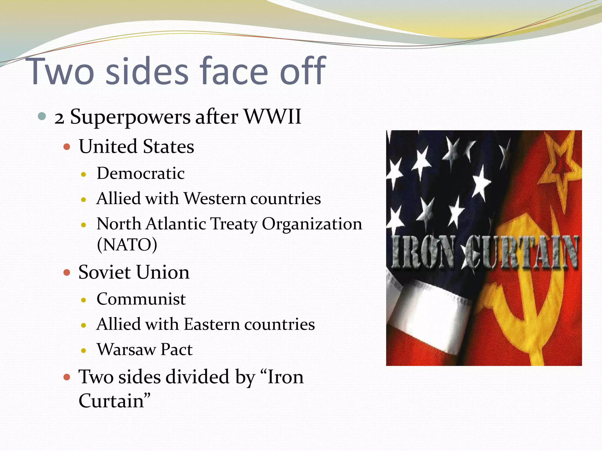 The cold war unfolds | PPTX | Arms & Ammunition | Sensitive Topics