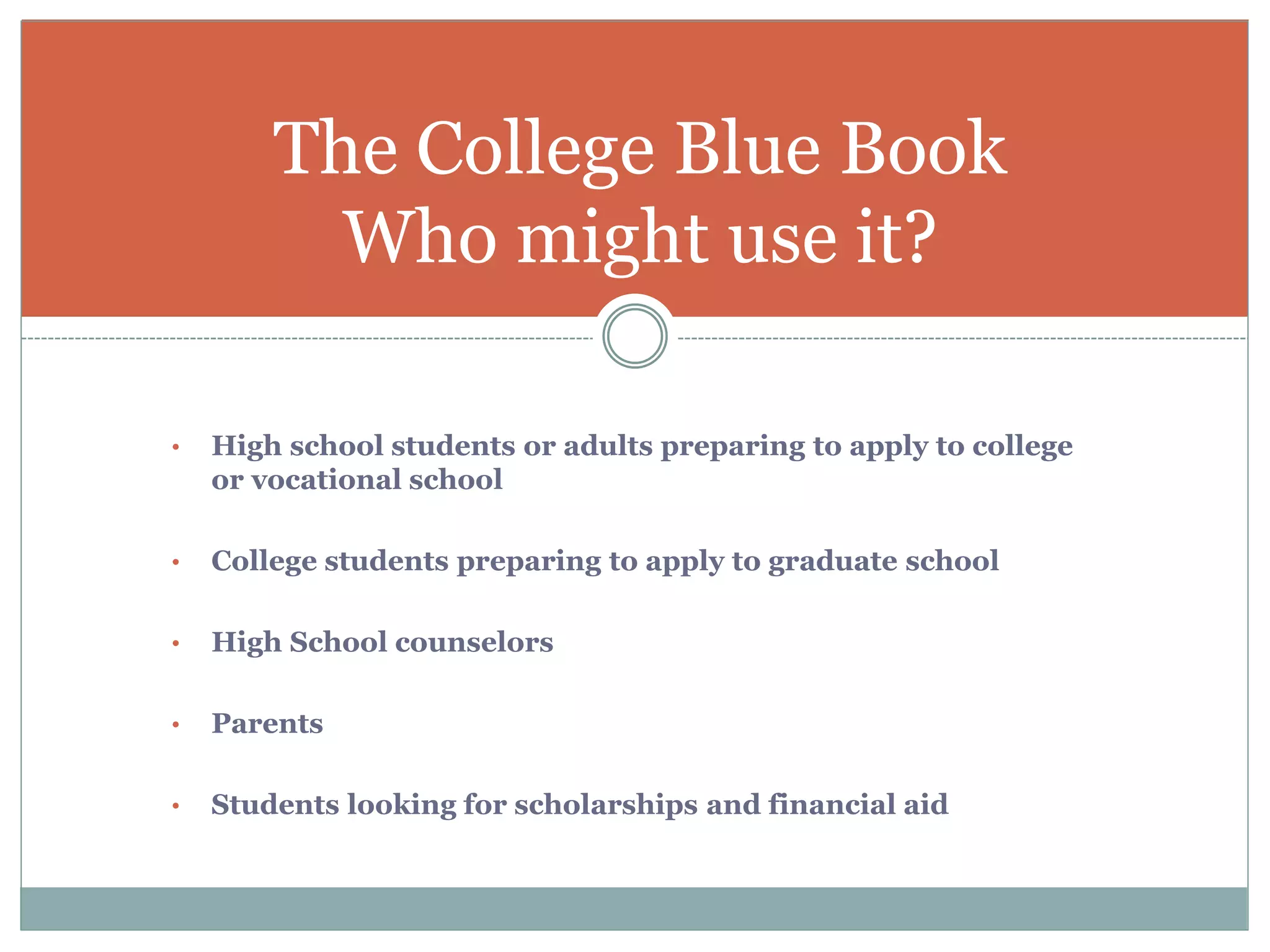 The College Blue Book instructional guide | PPTX | College Planning ...