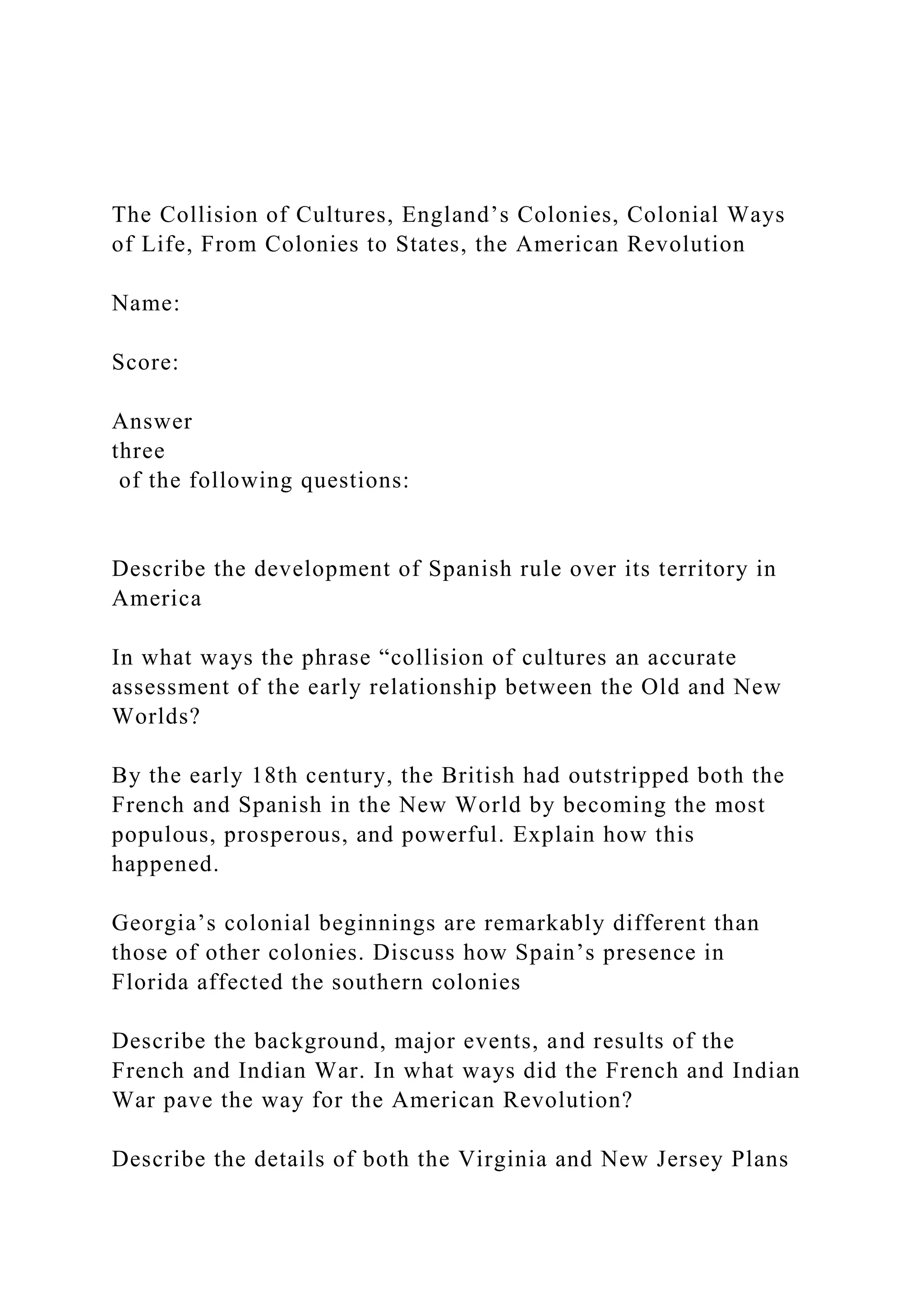 The Collision of Cultures, England’s Colonies, Colonial Ways of .docx