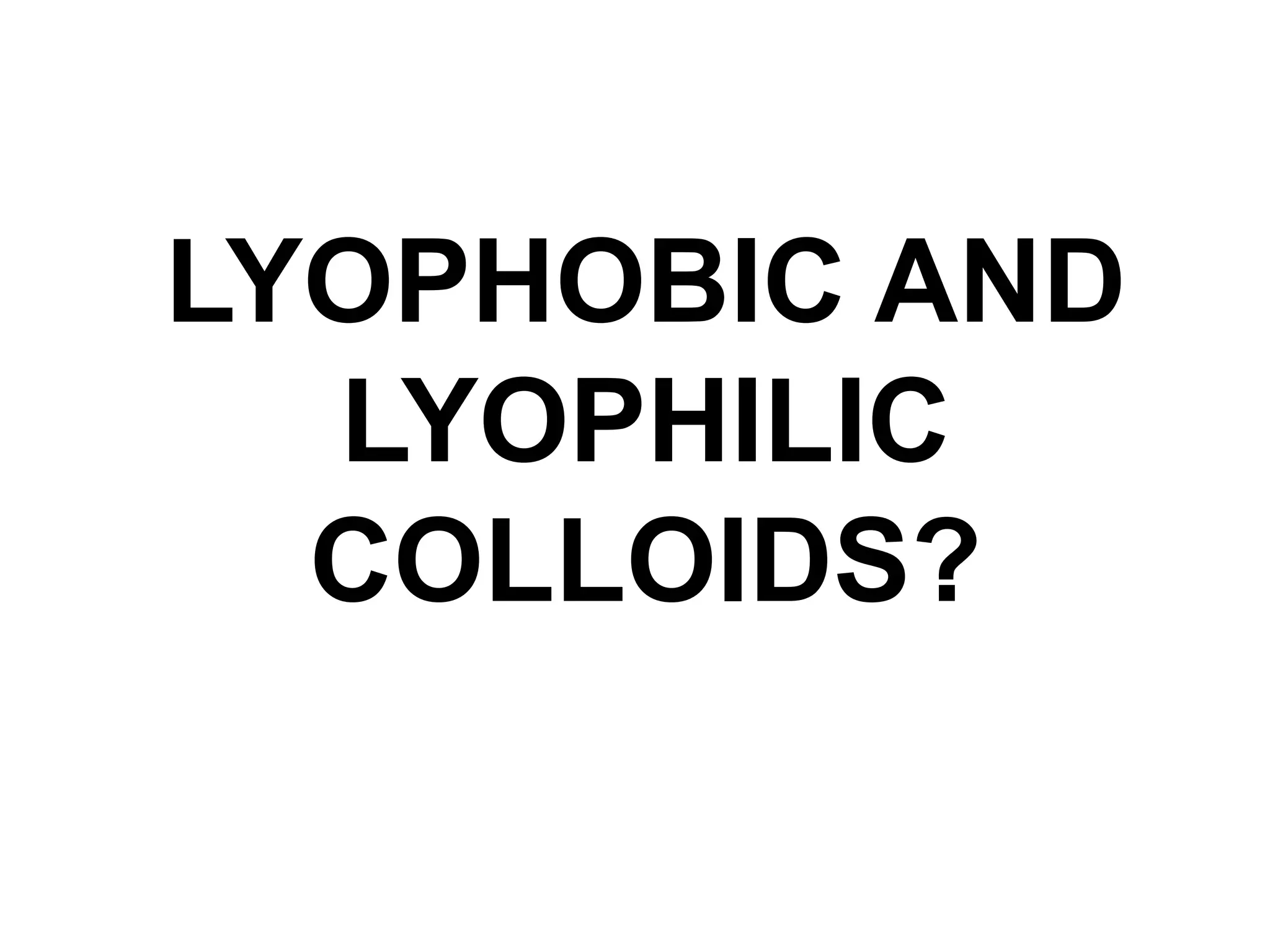 The colloidal state | PPTX