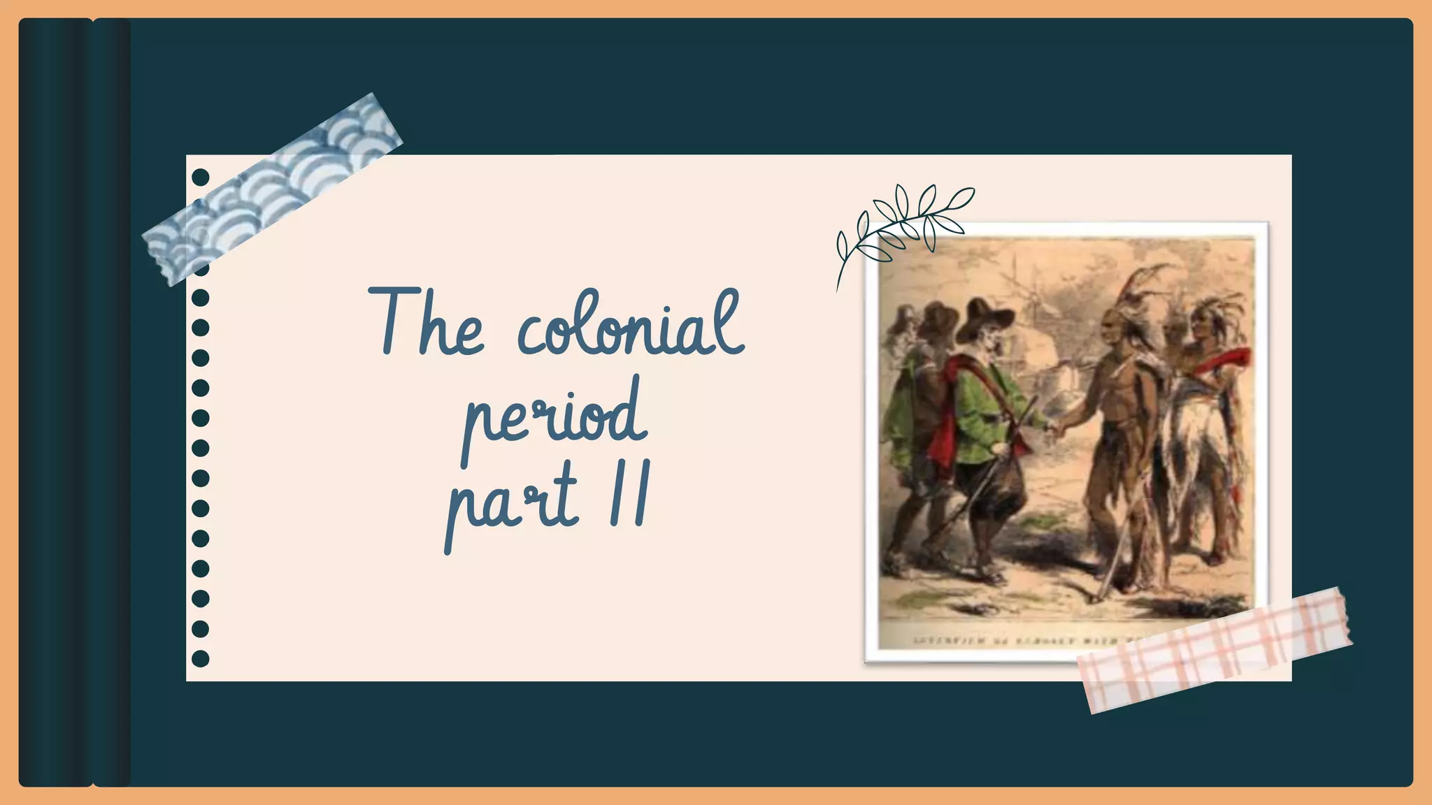 The colonial period Part 2.pptx