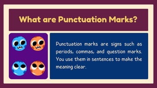 LESSON ABOUT PUNCTUATION MARKS AND THEIR SIGNIFICANCE | PPT