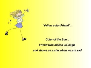 The Colorful Friends | PPS