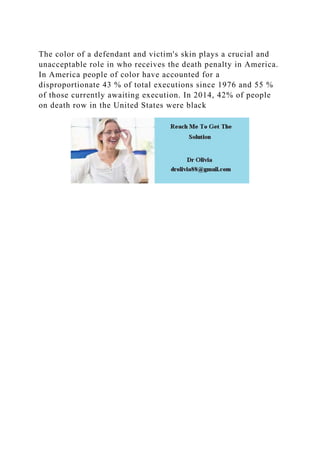 The color of a defendant and victims skin plays a crucial and unacc.docx