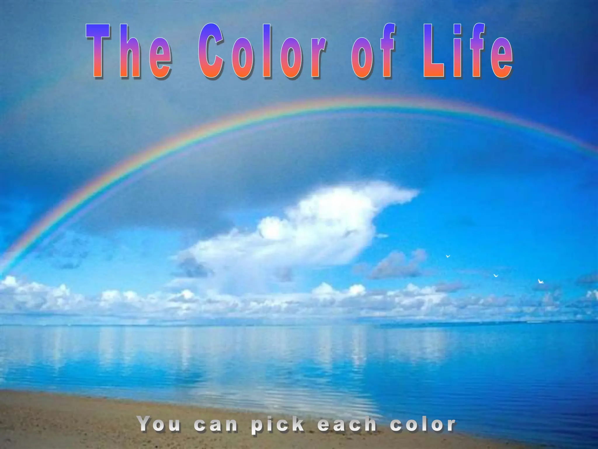 The Color of Life Slideshow by: Kal-el Go | PPT