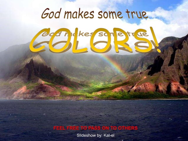 The Color of Life Slideshow by: Kal-el Go | PPT