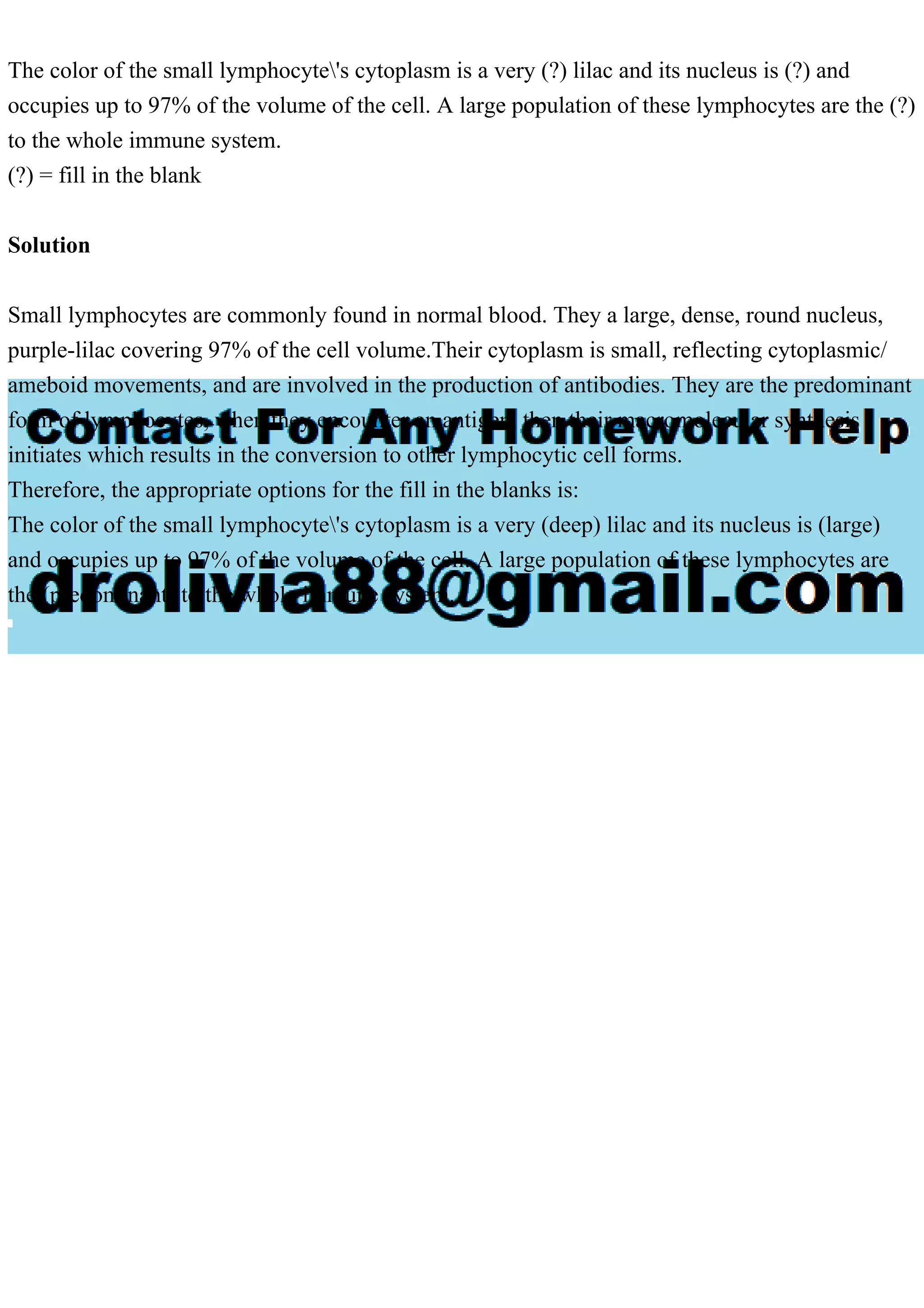 The color of the small lymphocytes cytoplasm is a very () lilac a.pdf