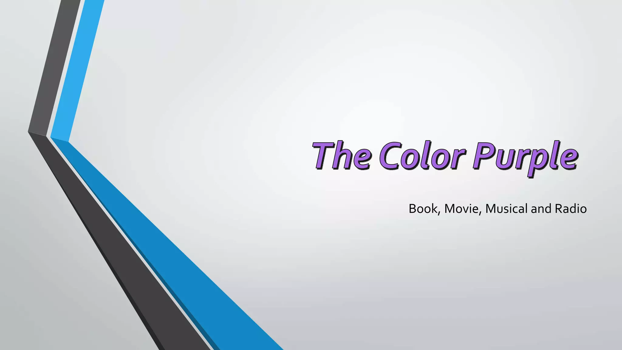 Movie and Book - The Color Purple | PPT