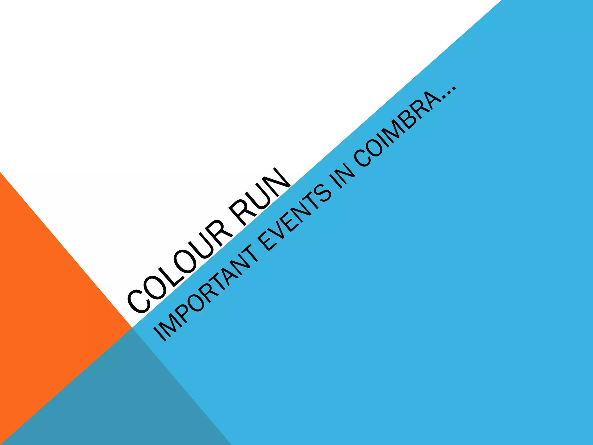 The colour run | PPT