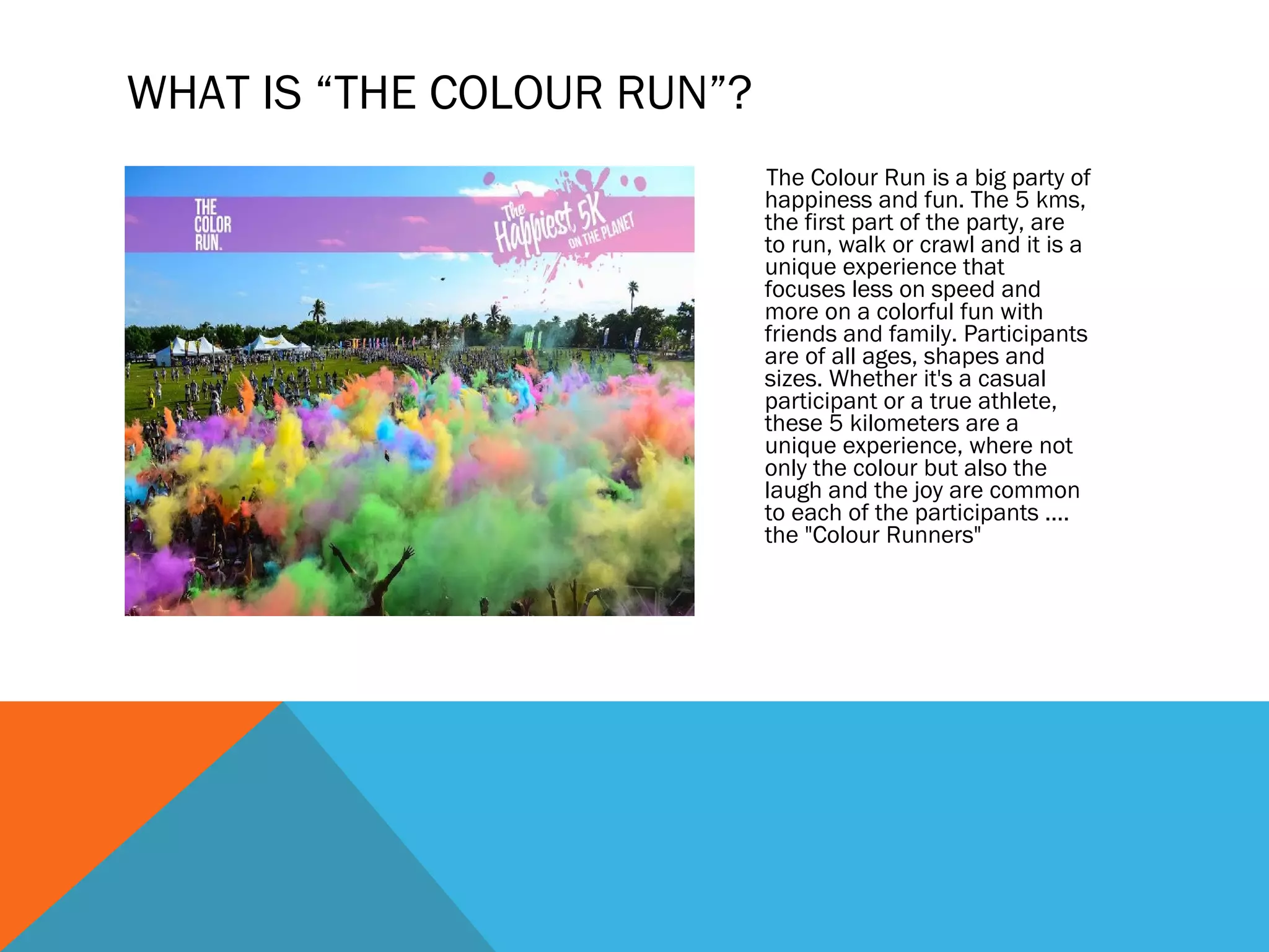 The colour run | PPT