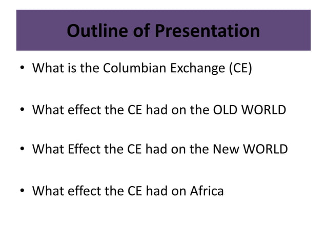 The columbian exchange | PPTX | Infectious Diseases | Diseases and ...