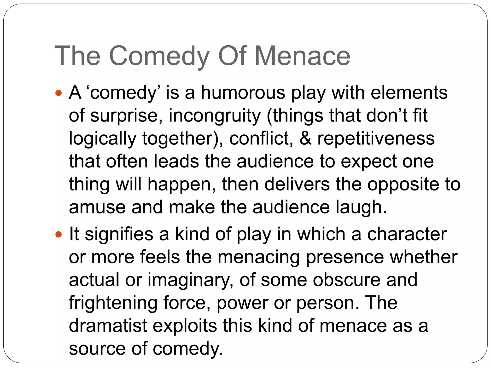 The comedy of menace | PPTX