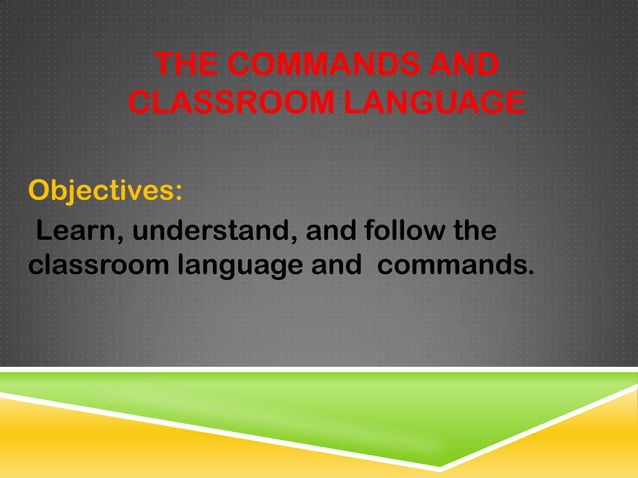 The commands and classroom language | PPTX | Education