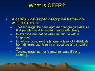 The common european framework of reference for languages | PPT