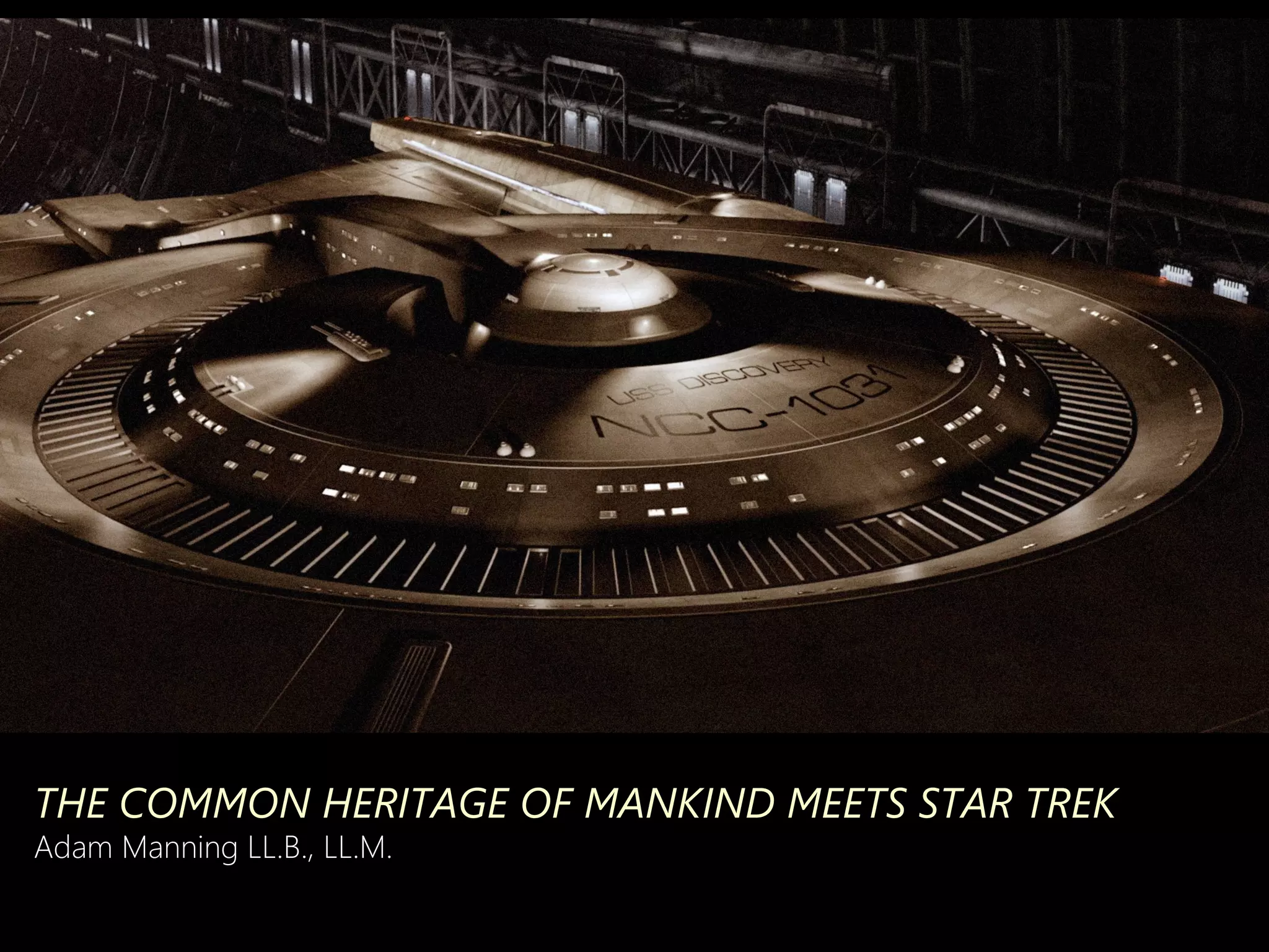 The Common heritage of mankind meets star trek ss | PPT