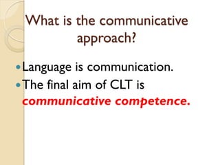 The Communicative Approach | PDF