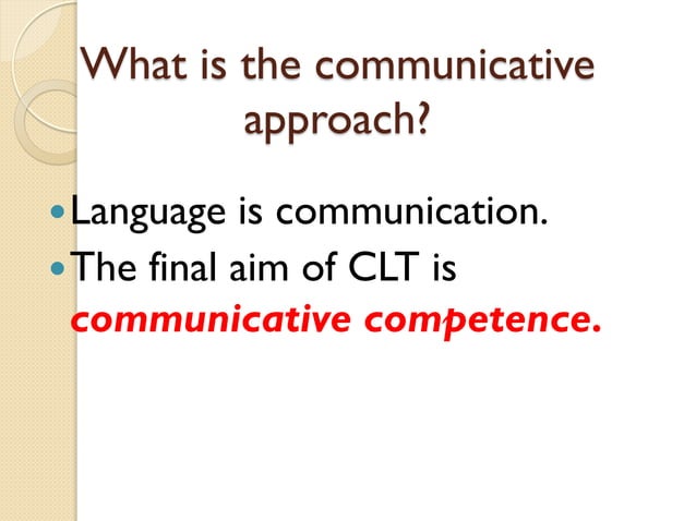The Communicative Approach | PDF | Homework and Study | Education