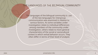 The Community and is Bilingual Class pptx | PPT