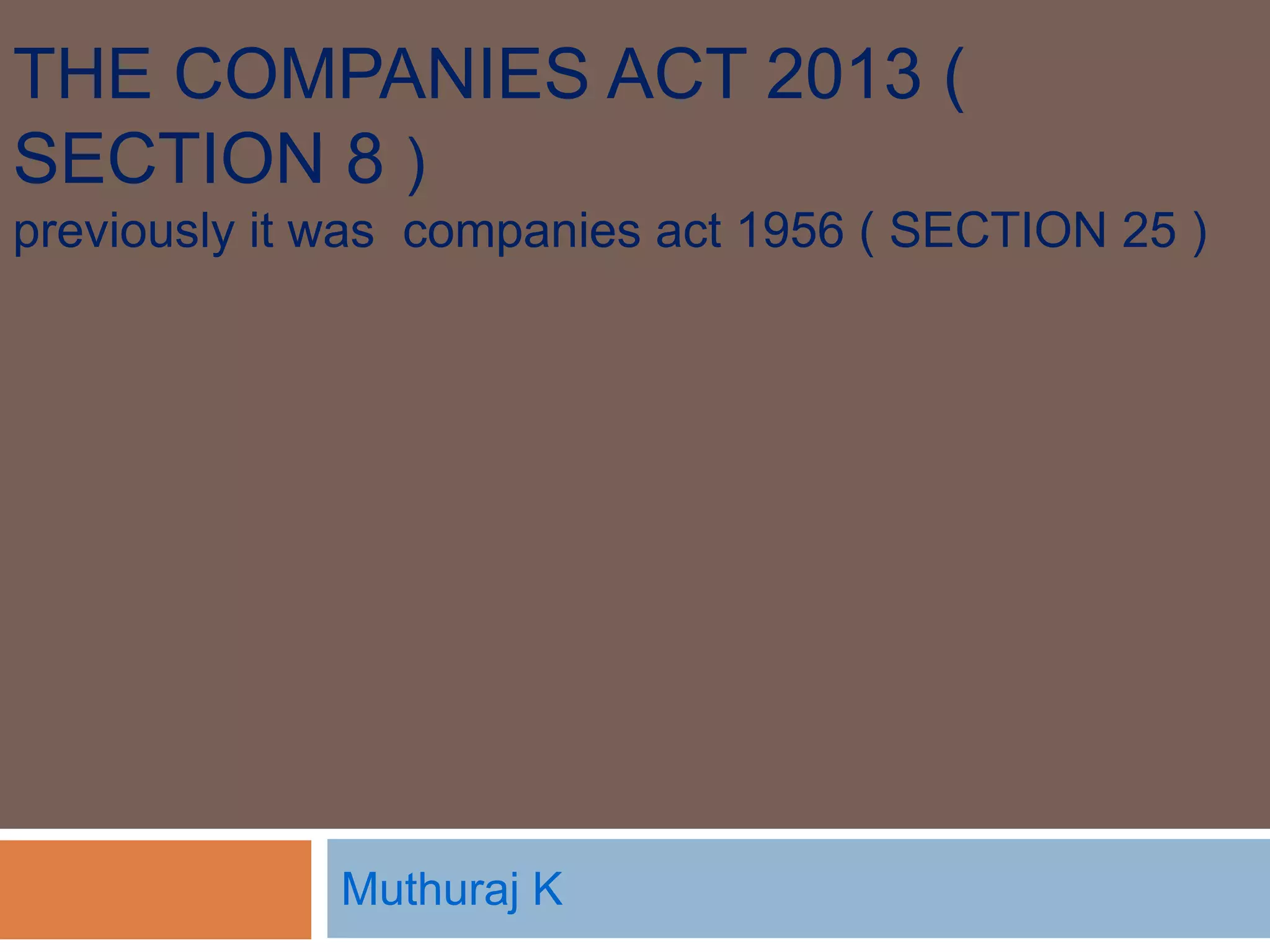 The companies act 2013 | PPTX
