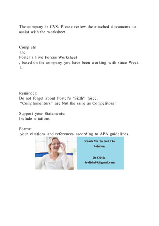 The company is CVS. Please review the attached documents to assist w | PDF